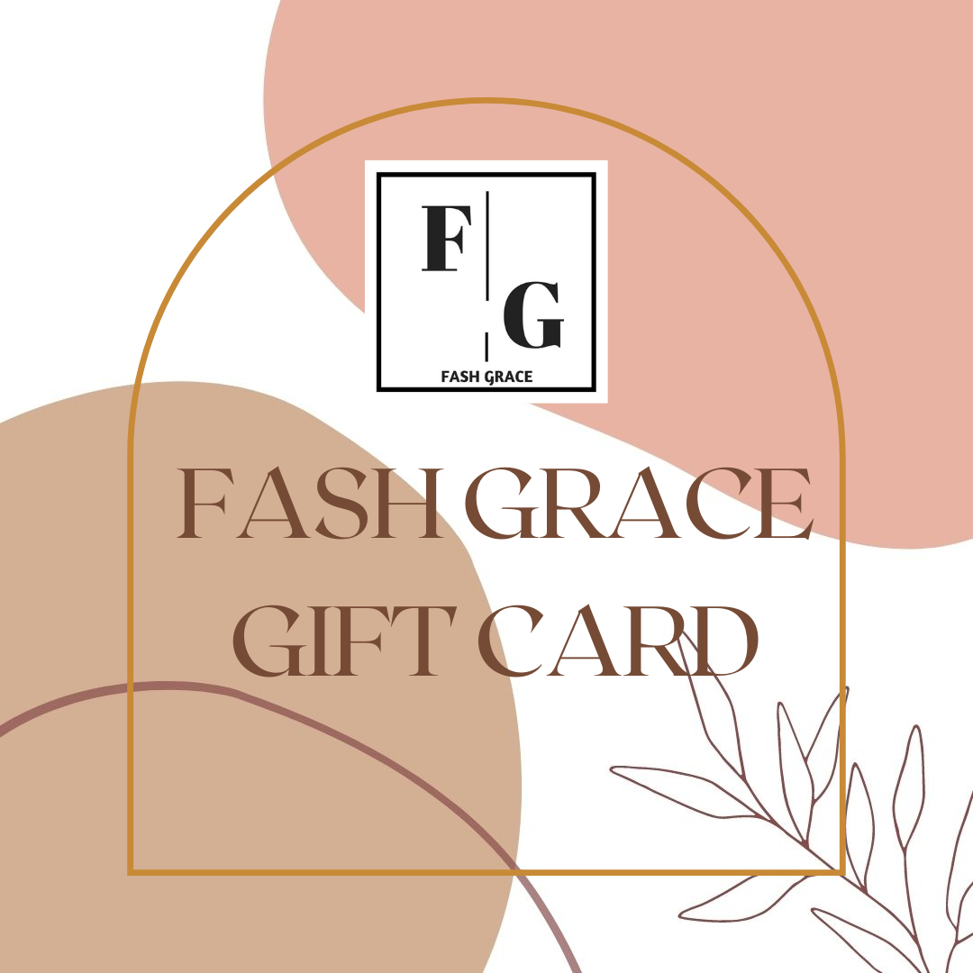 FASH GRACE EXCLUSIVE GIFT CARD
